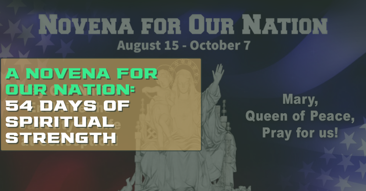 54 Days of Spiritual Strength: A Novena for Our Nation – Roman Catholic ...