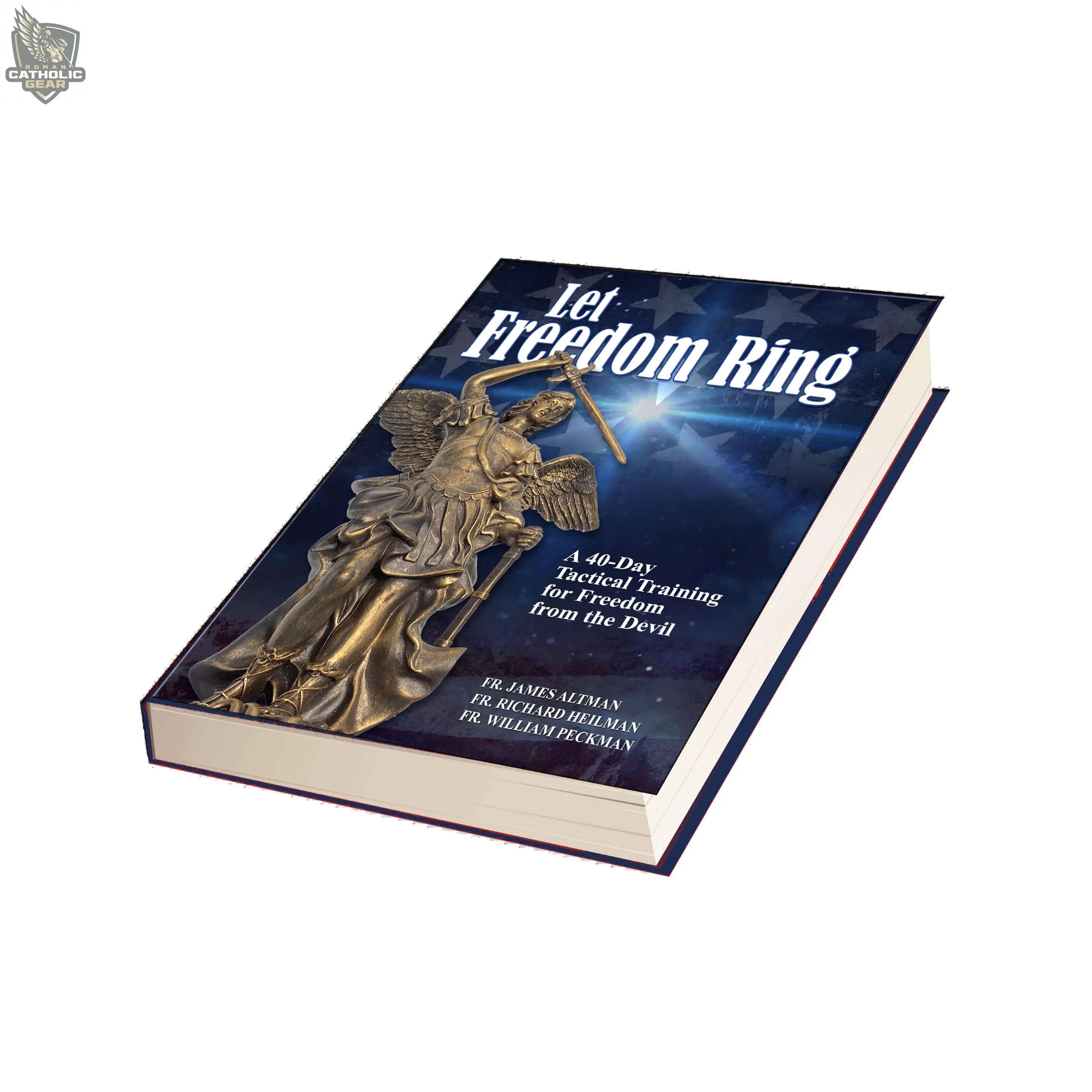 Let Freedom Ring Book - Tactics For Achieve Freedom From the Devil ...